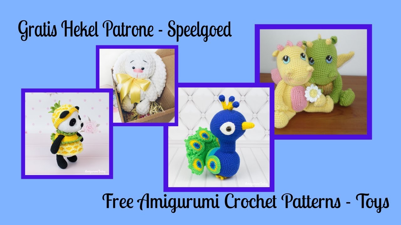 Gratis Hekel Patrone | Free Amigurumi Crochet Patterns - YouTube