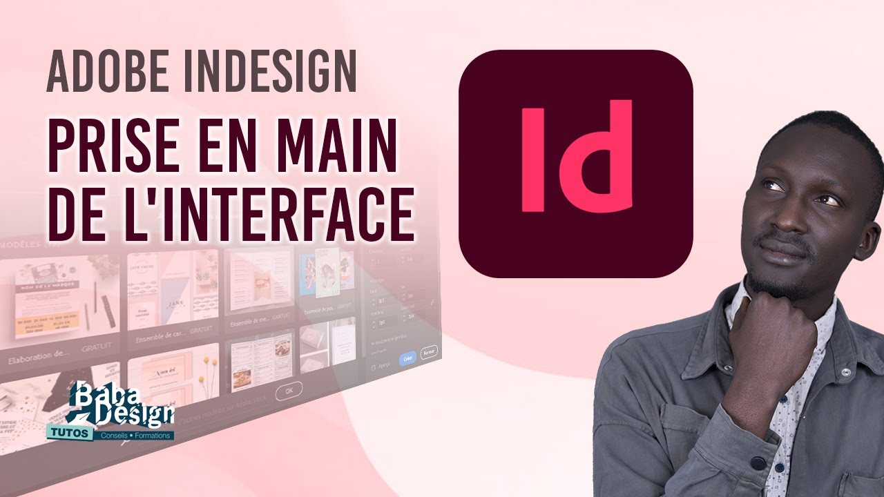 ADOBE INDESIGN : PRISE EN MAIN DE L'INTERFACE - YouTube