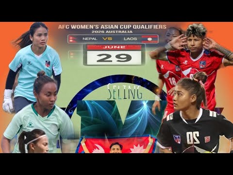 Afc Asian women's cup 2026 Nepal vs laos Preeti Rai anjila Tumbapo ...