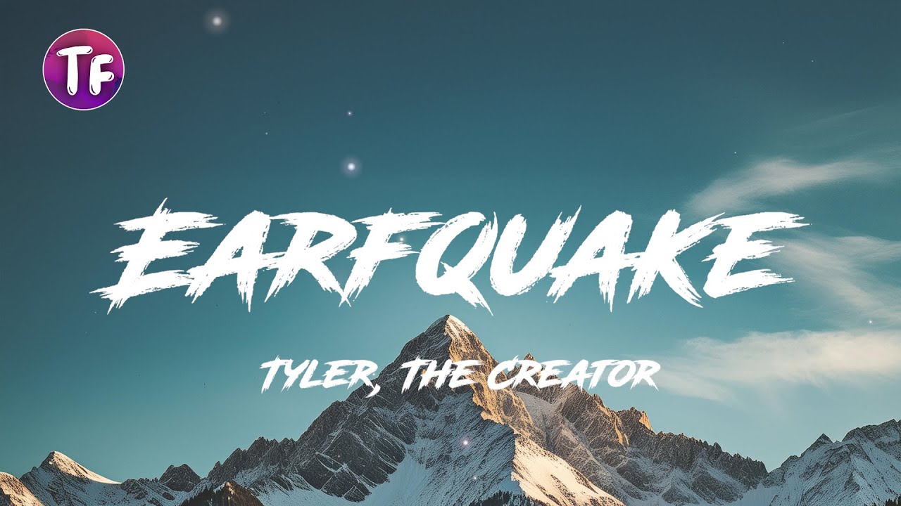 Earfquake - Tyler, The Creator (Lyrics/Letra) - YouTube