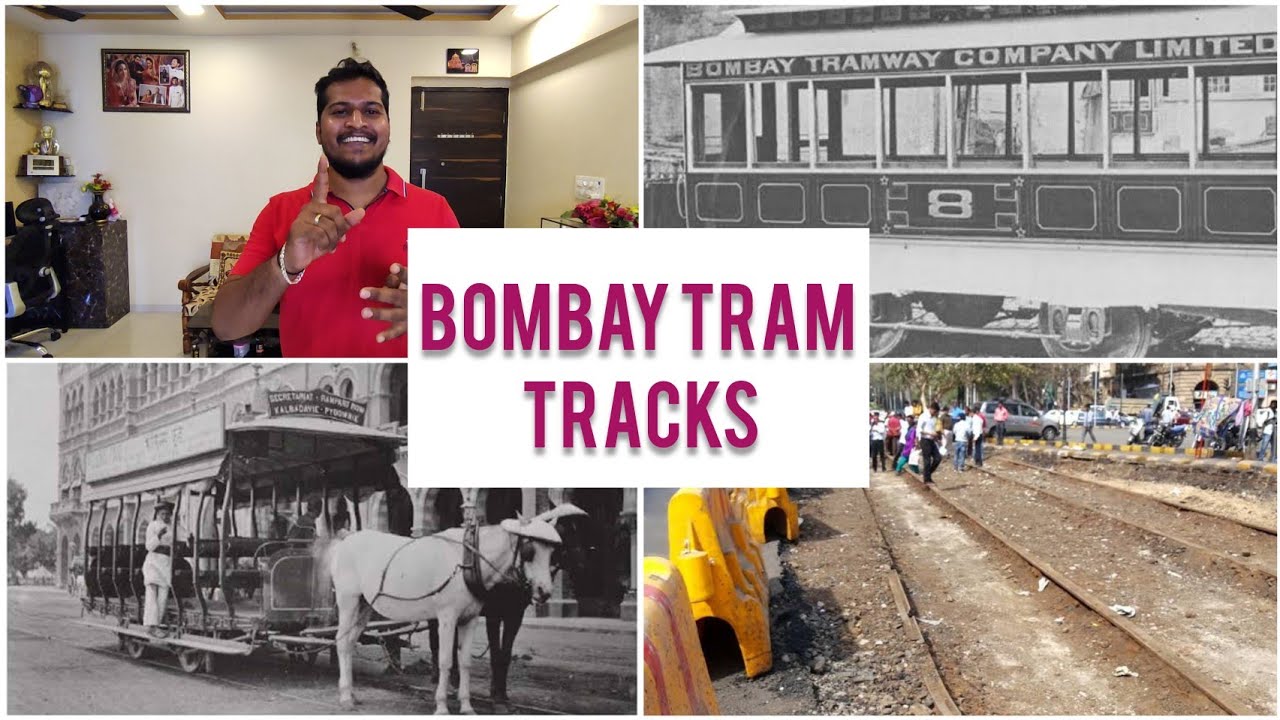 Old Bombay Tram Tracks Rediscovered | Bombay Tram History | - YouTube