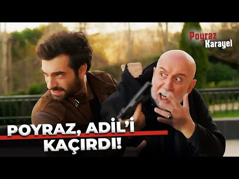 Poyraz ve Ayşegül, Adil Topal'ı KAÇIRDI! - Poyraz Karayel  47. Bölüm