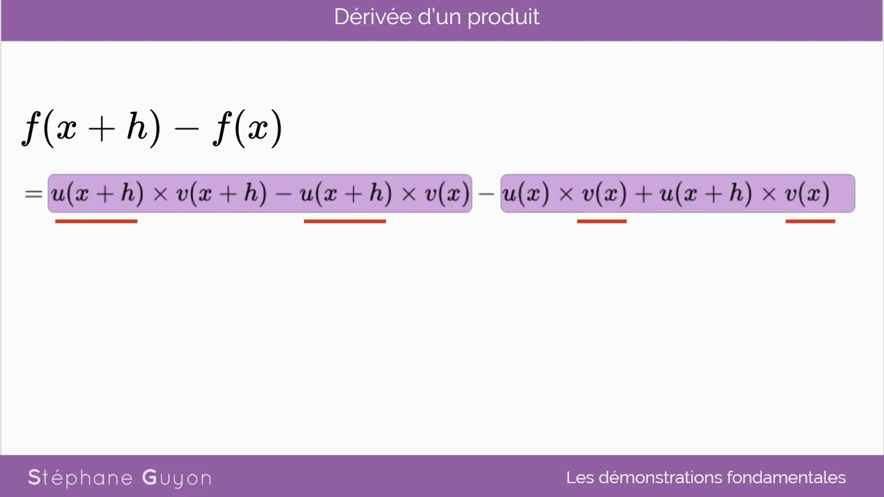 démonstration fondamentale dérivation d'un produit - YouTube