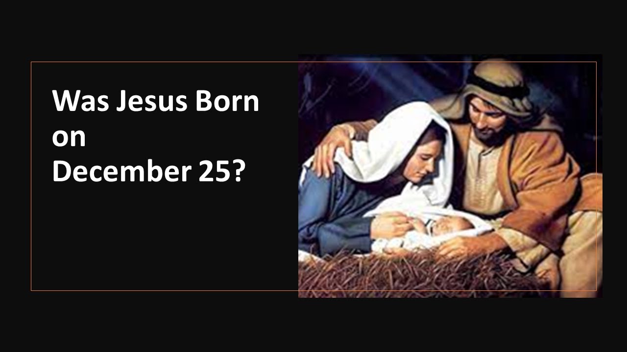 Was Jesus Born On December 25 YouTube was-jesus-born-on-december-25-youtube