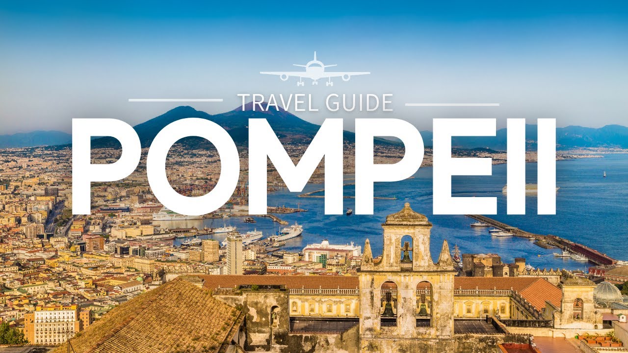 Pompeii Travel Guide: A Time Capsule of Ancient Rome | Italy - YouTube