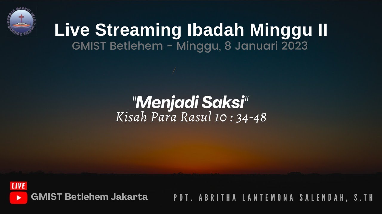 Ibadah Minggu II GMIST Betlehem Jakarta - 8 januari 2023 - YouTube