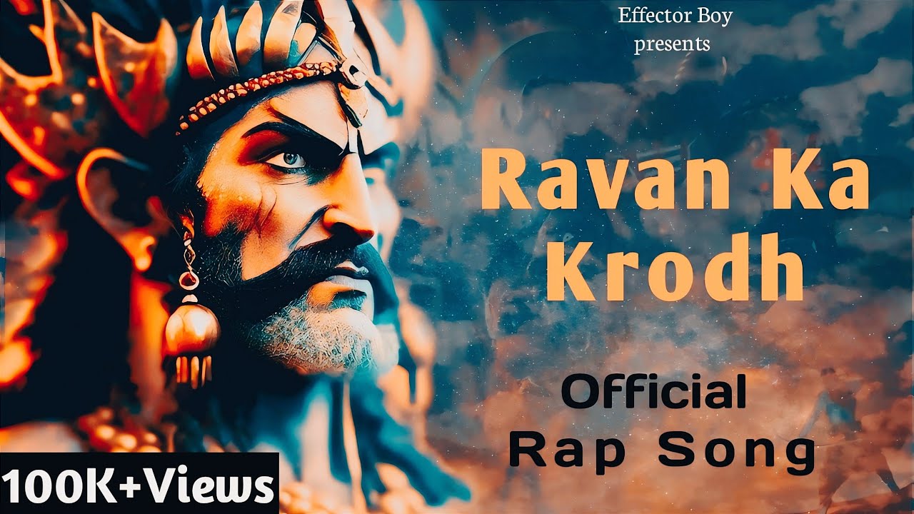 Ravan ka Krodh || Asuro ka Samraat ( Official Video) Effector Boy. - YouTube