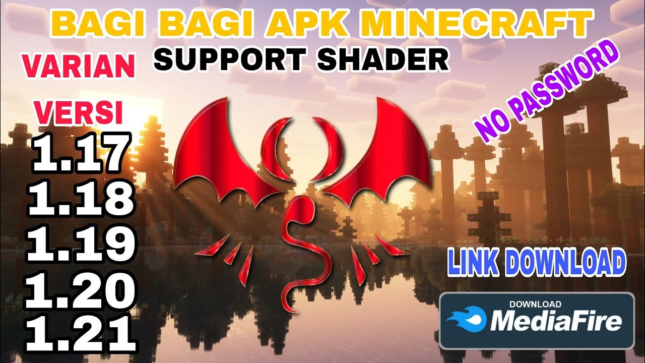 BAGI BAGI APK Minecraft PATCH VERSI 1.17-1.21|LINK MEDIAFIRE |NO ...