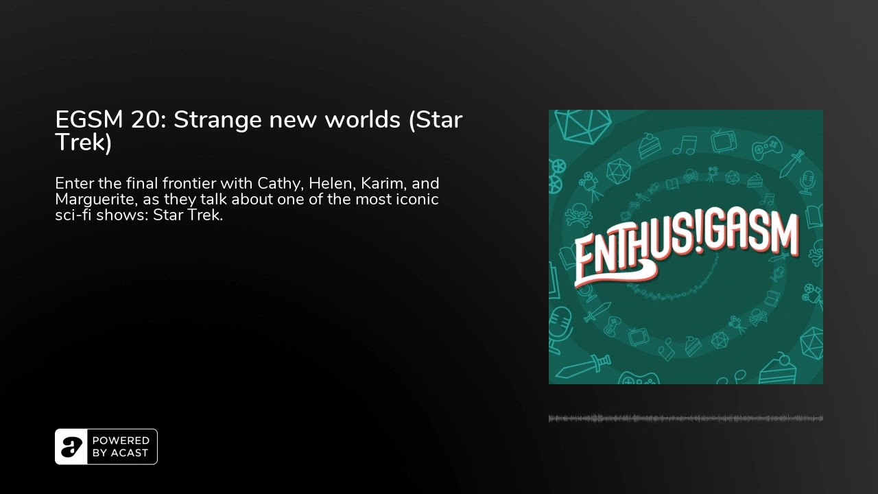 EGSM 20: Strange new worlds (Star Trek) - YouTube