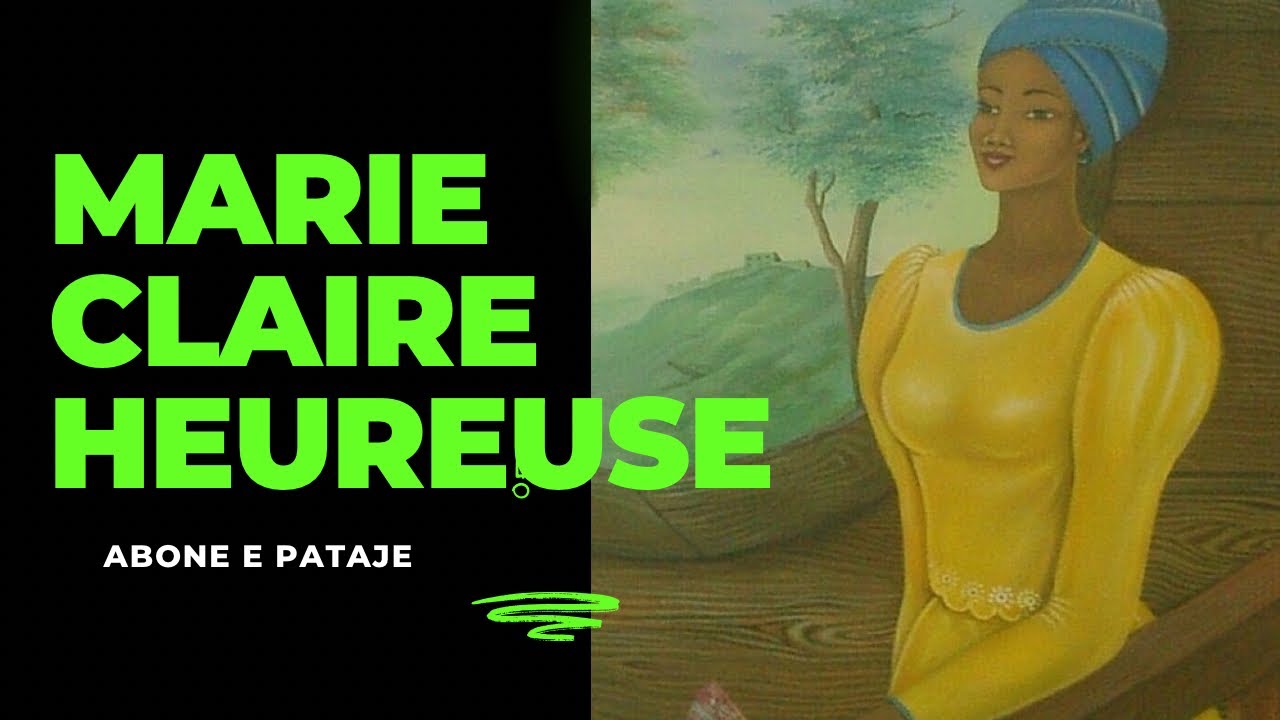 Marie Claire Heureuse, Premye Infimyè nan Peyi Dayiti. - YouTube