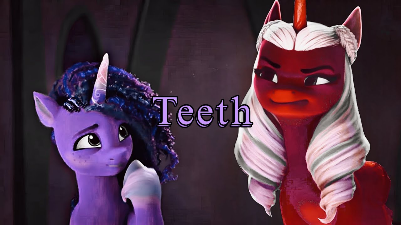 [MLP: G5] Misty & Opaline — Teeth『pmv』 - YouTube