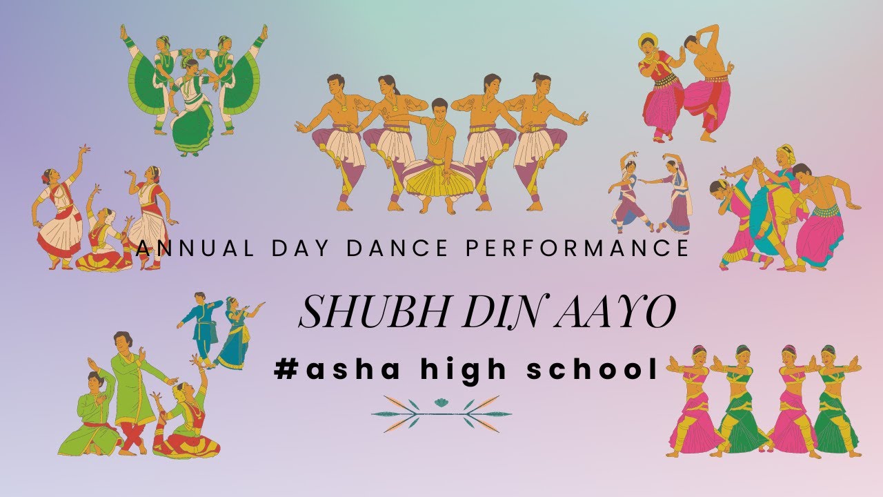 Shubh Din Aayo | Asha High School | Annual Function | 2023 - YouTube