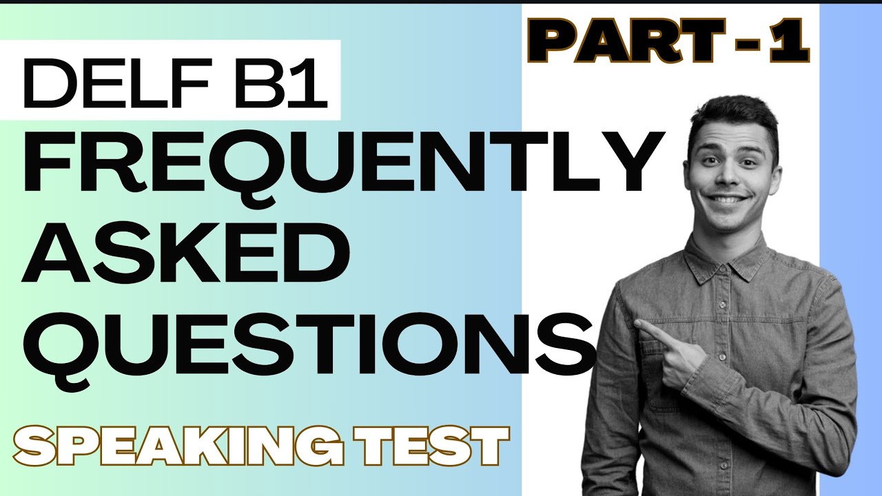 DELF B1 EXAM QUESTIONS | DELF B1 SPEAKING PRACTICE [ PART-1] - YouTube