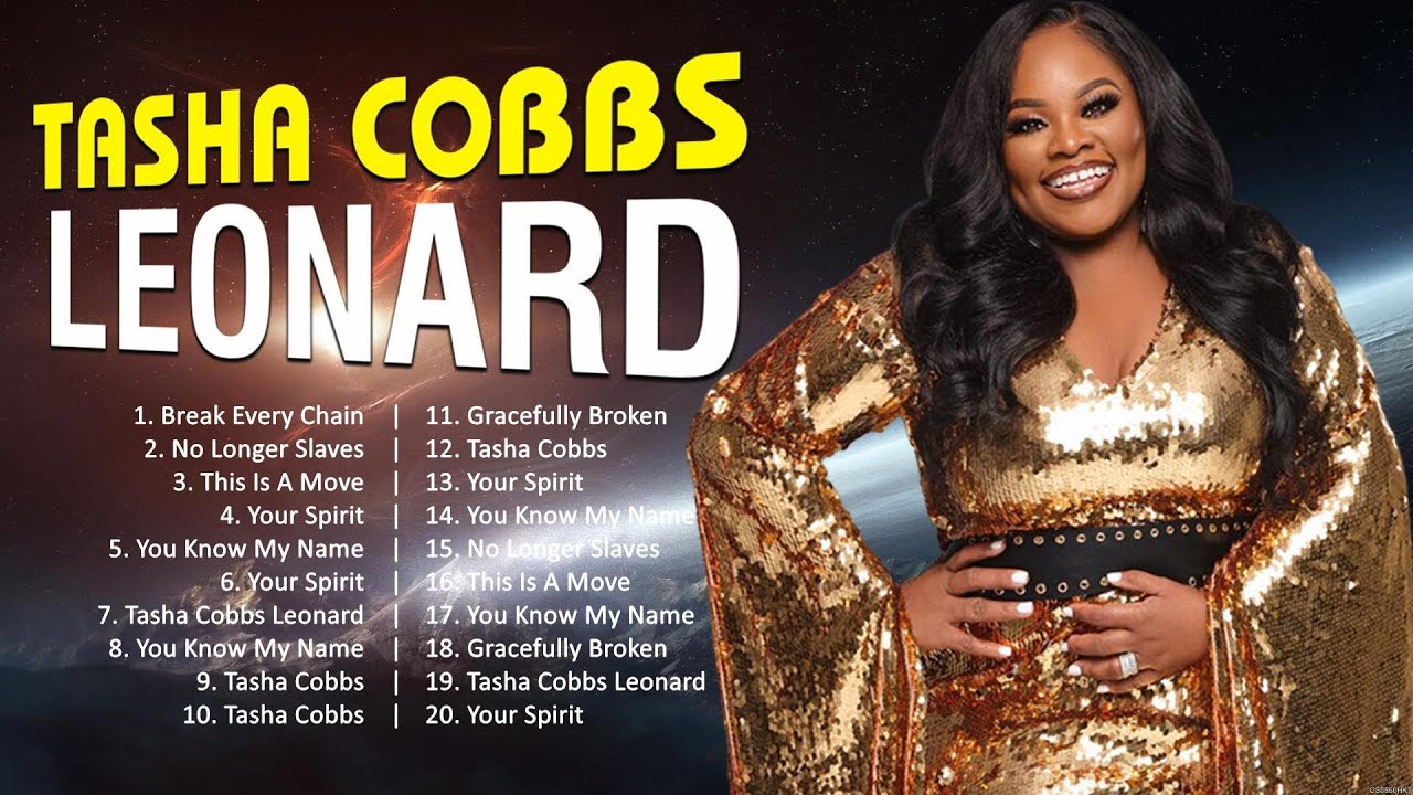 Tasha Cobbs Leonard - 50 Best Gospel Songs Of All Time (Powerful ...