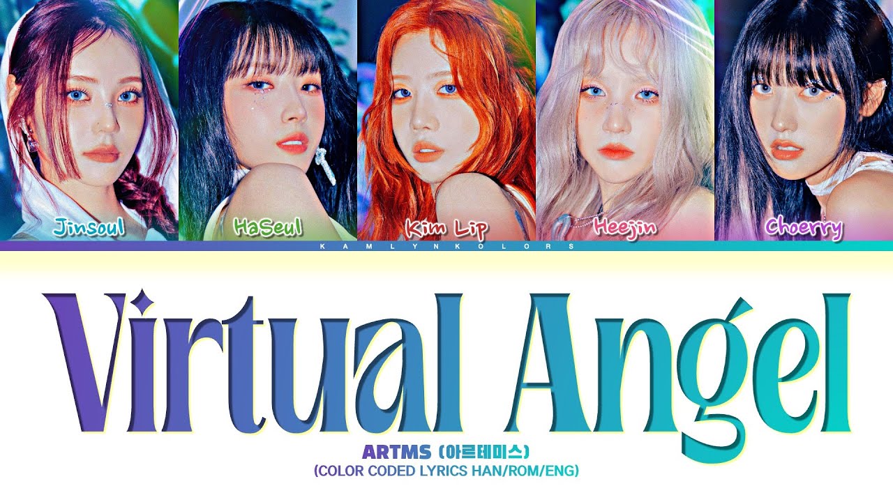 ARTMS (아르테미스) 'Virtual Angel' (Color Coded Lyrics Han|Rom|Eng) - YouTube
