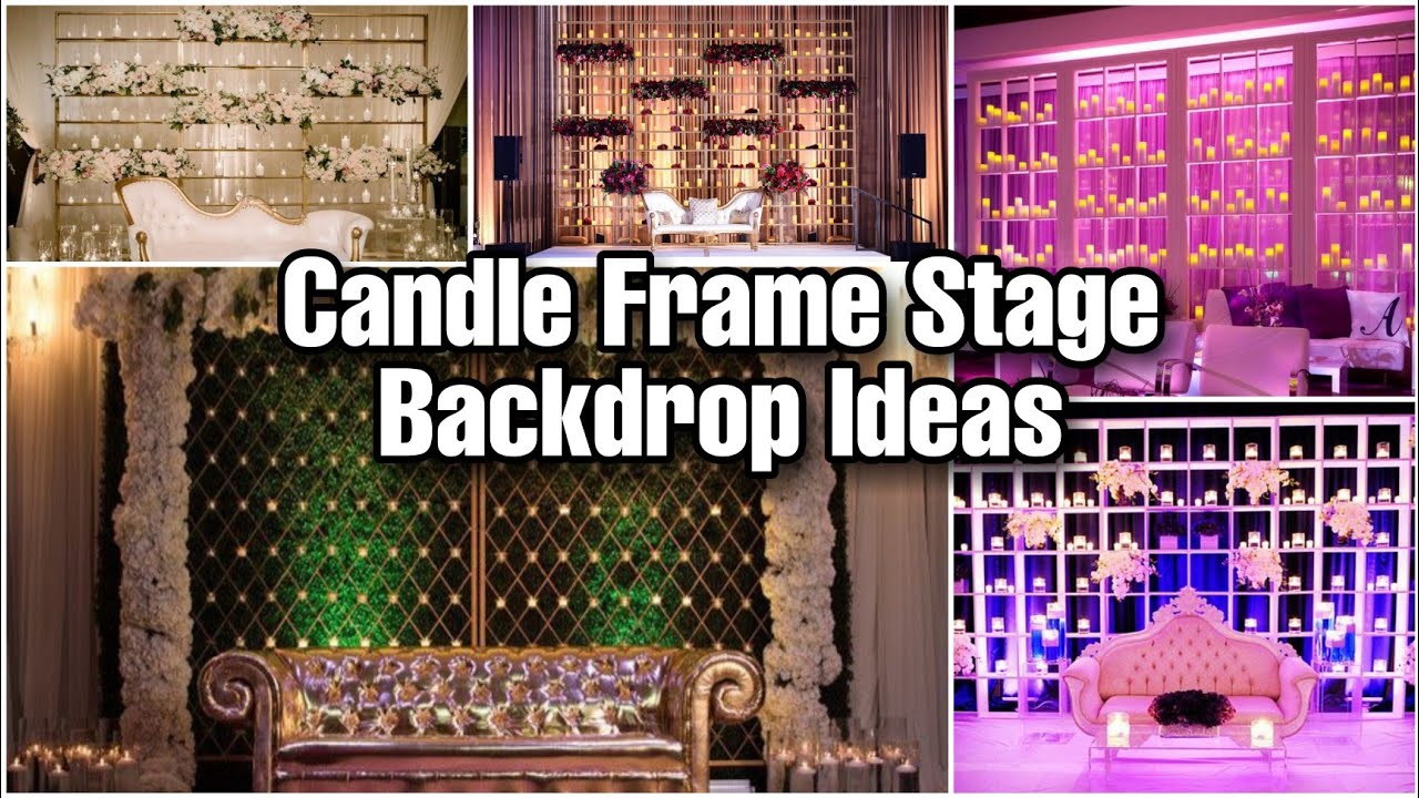 30+candle frame stage backdrop ideas|cqndle frame stage decoration ...