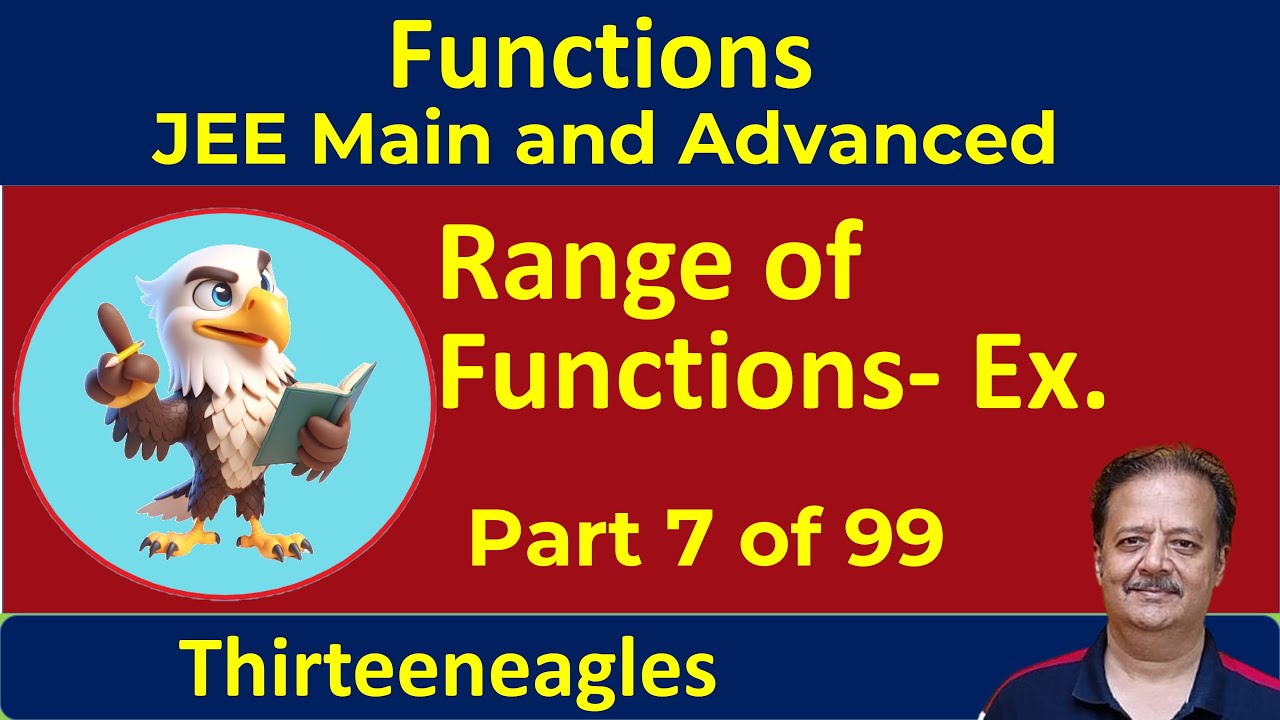 7 Functions Range Of Functions Examples Iit Jee Maths Class 1161