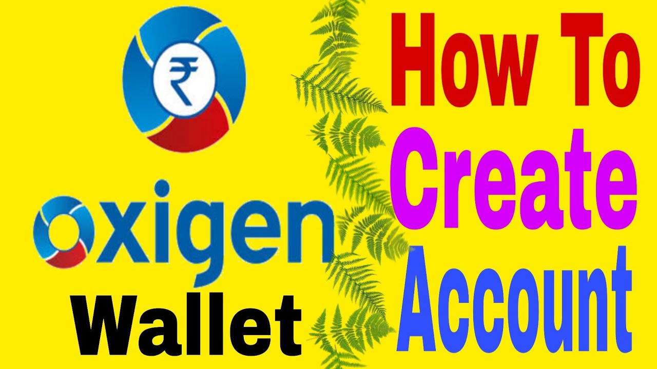 How to Create Account On OXYGEN Wallet - YouTube