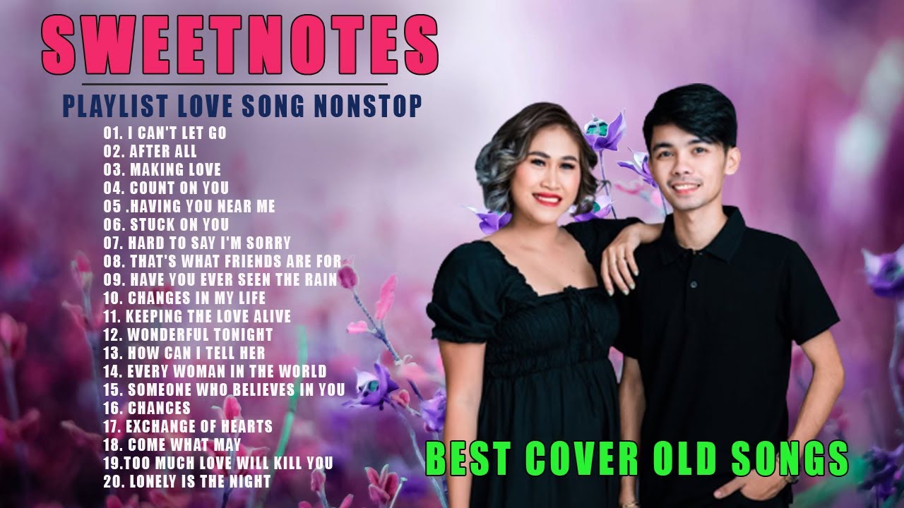 SWEET NOTES Nonstop Cover Song - SWEET NOTES Best Songs Full Album 2023 ...