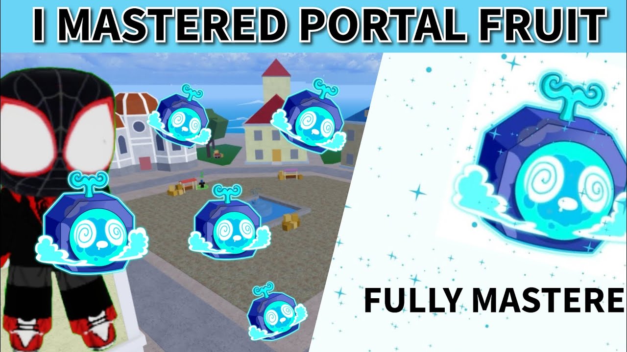 MASTERING PORTAL FRUIT IN ONE VIDEO!(BLOX FRUITS)|PORTAL FRUIT IN BLOX ...