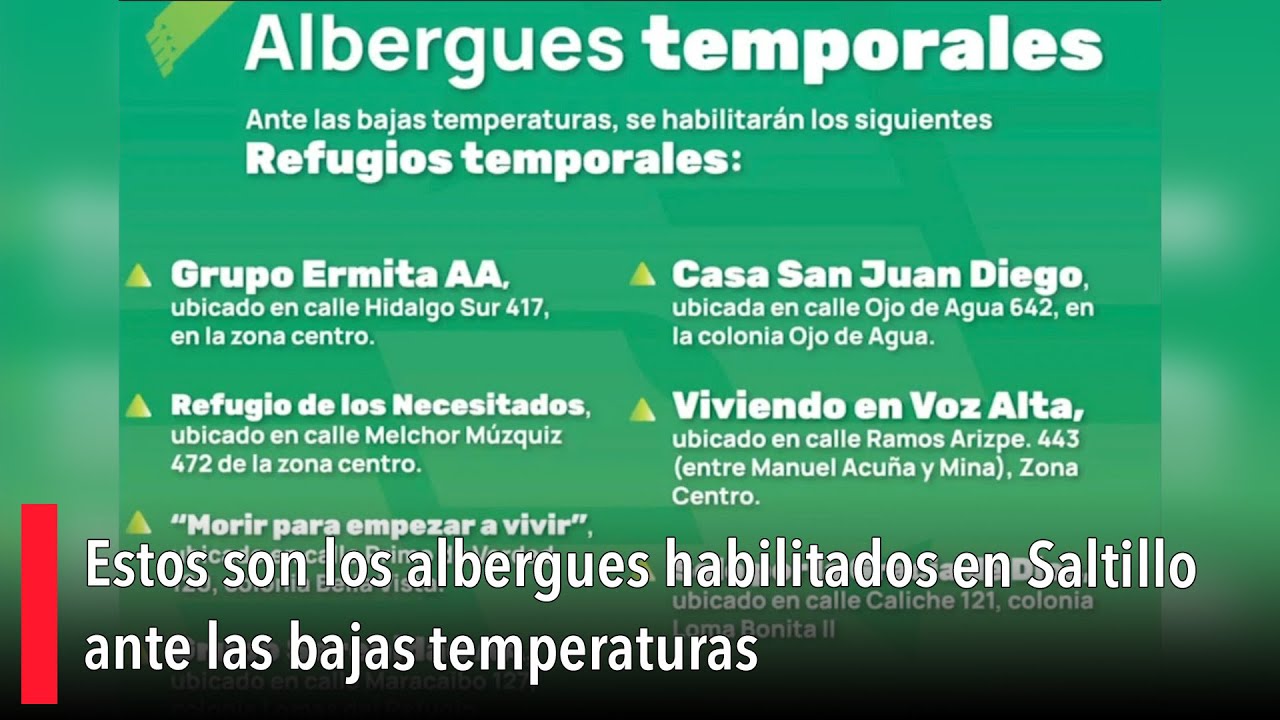 Estos son los albergues habilitados en Saltillo ante las bajas ...