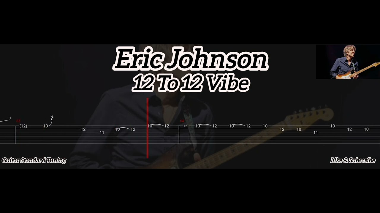 Eric Johnson - 12 To 12 Vibe ( Tab Guitar ) - YouTube