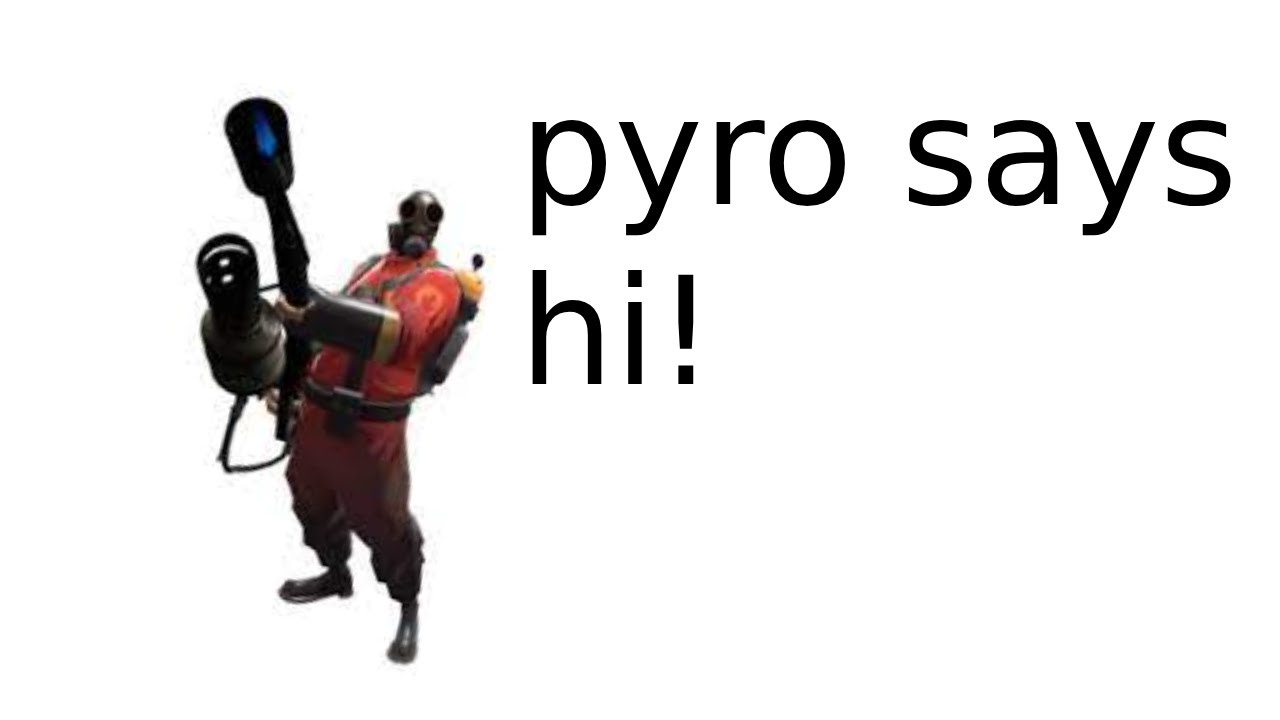 Pyro says hi! - YouTube