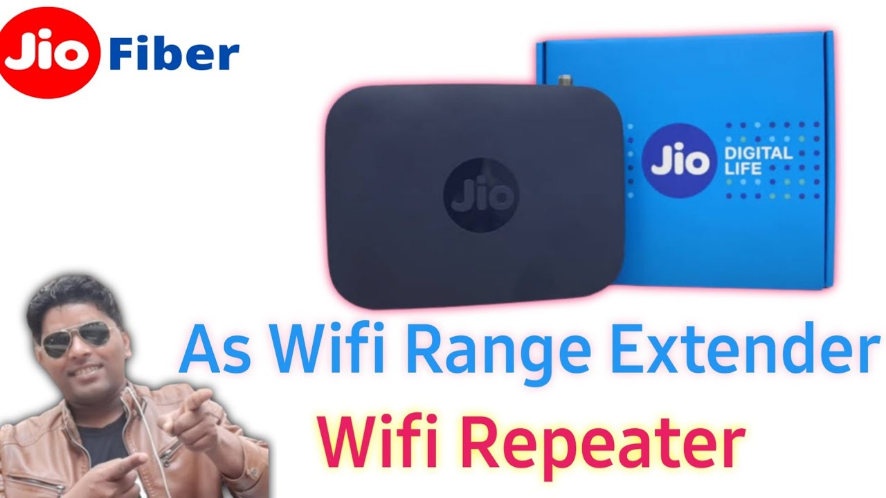How To Use Jio Router As Wifi Extender Jio Fiber Extender Jio Fiber
