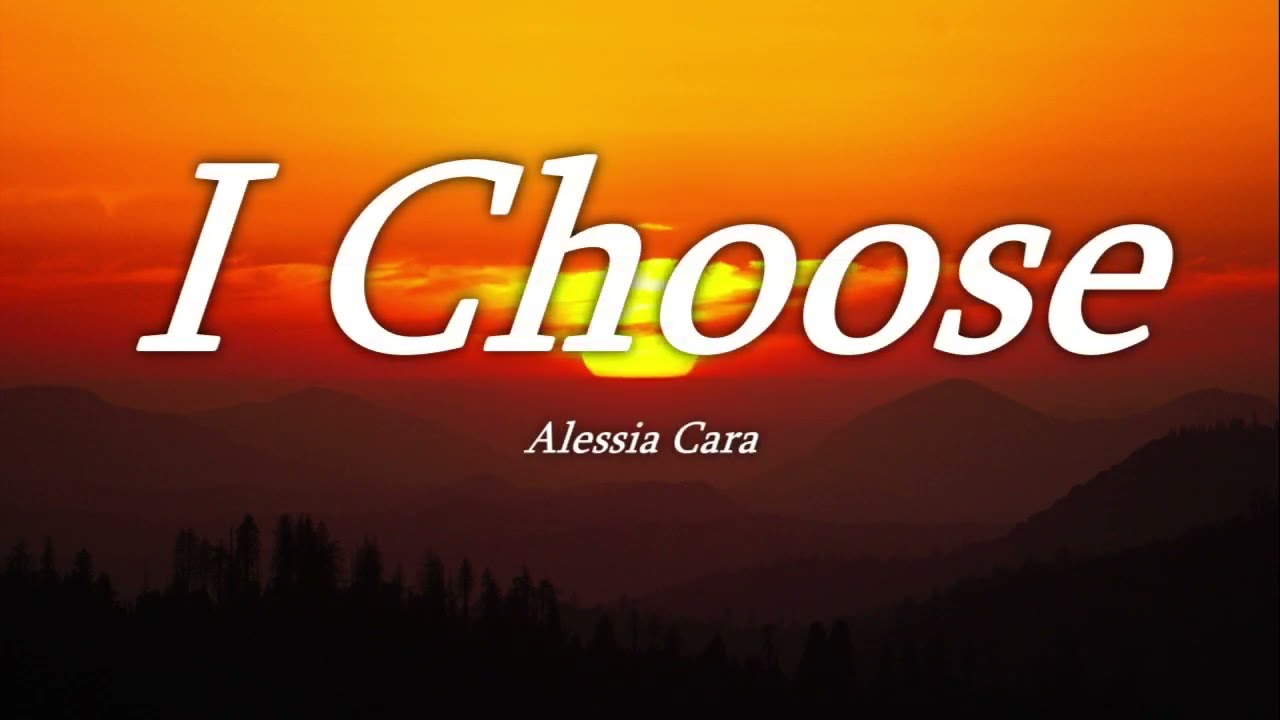 I Choose - Alessia Cara (Lyric) "I choose you" || PEACE V.2 - YouTube