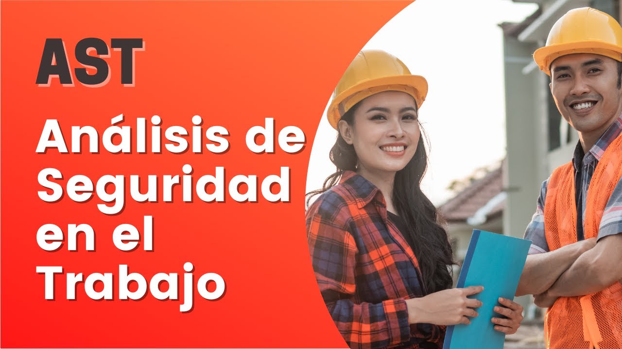 Plática: Análisis de Seguridad en el Trabajo ( AST) - YouTube