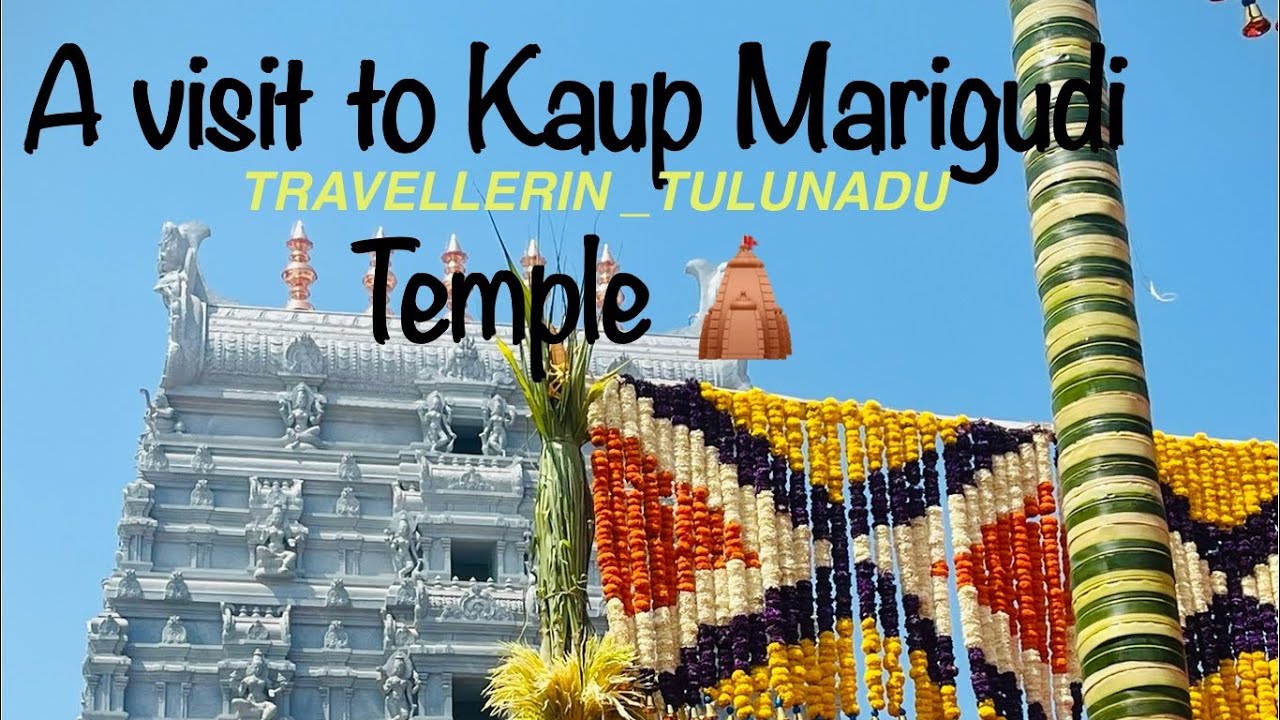 A Visit to Kaup Hosa Marigudi Temple|Udupi. Traverllerin_tulunadu - YouTube