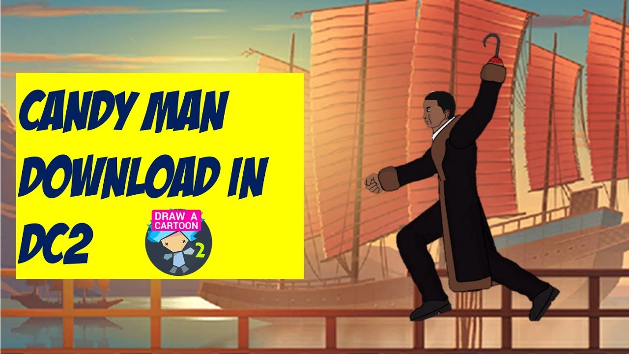 Candy Man Download in Drawing Cartoons 2 | Dc2 Models download | - YouTube