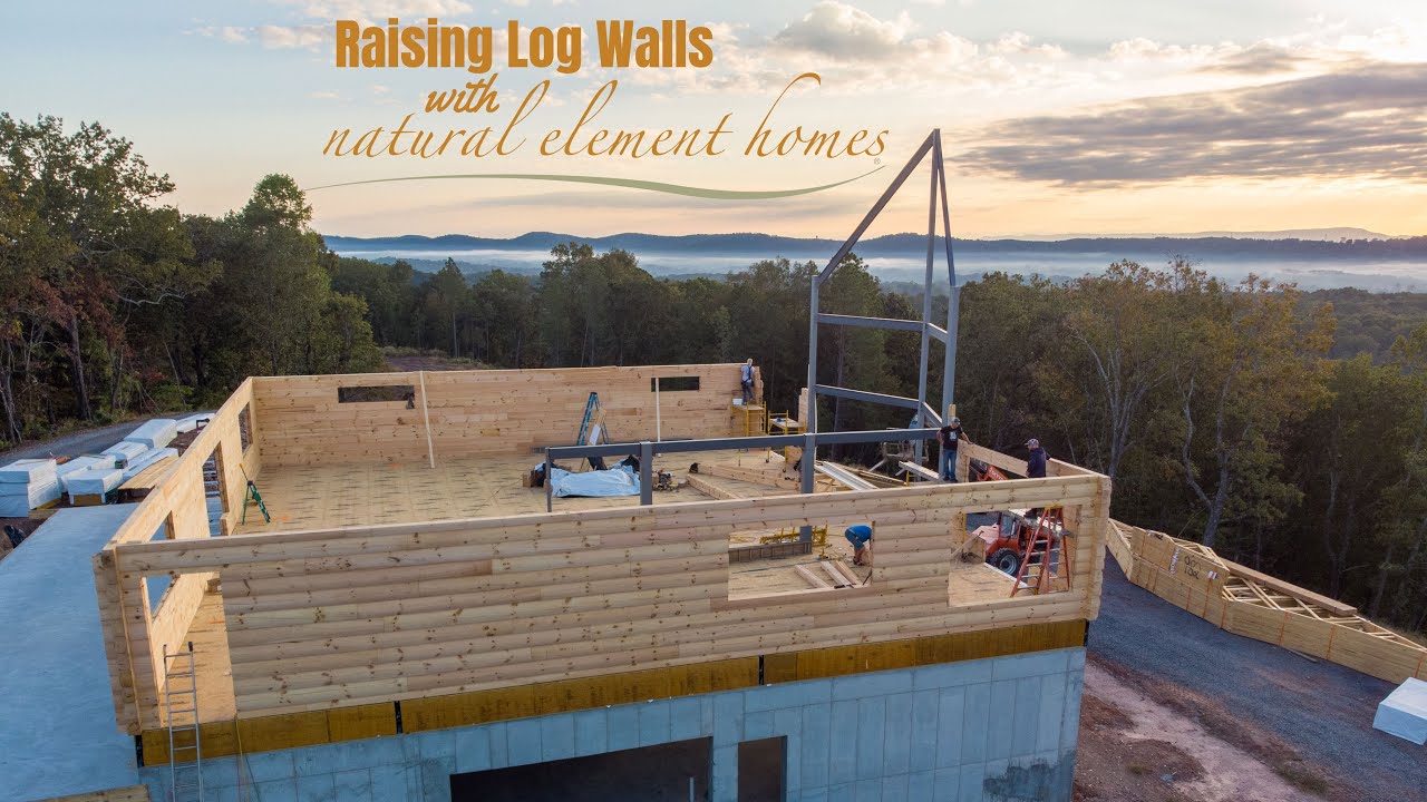 Raising Log Walls with Natural Element Homes - YouTube