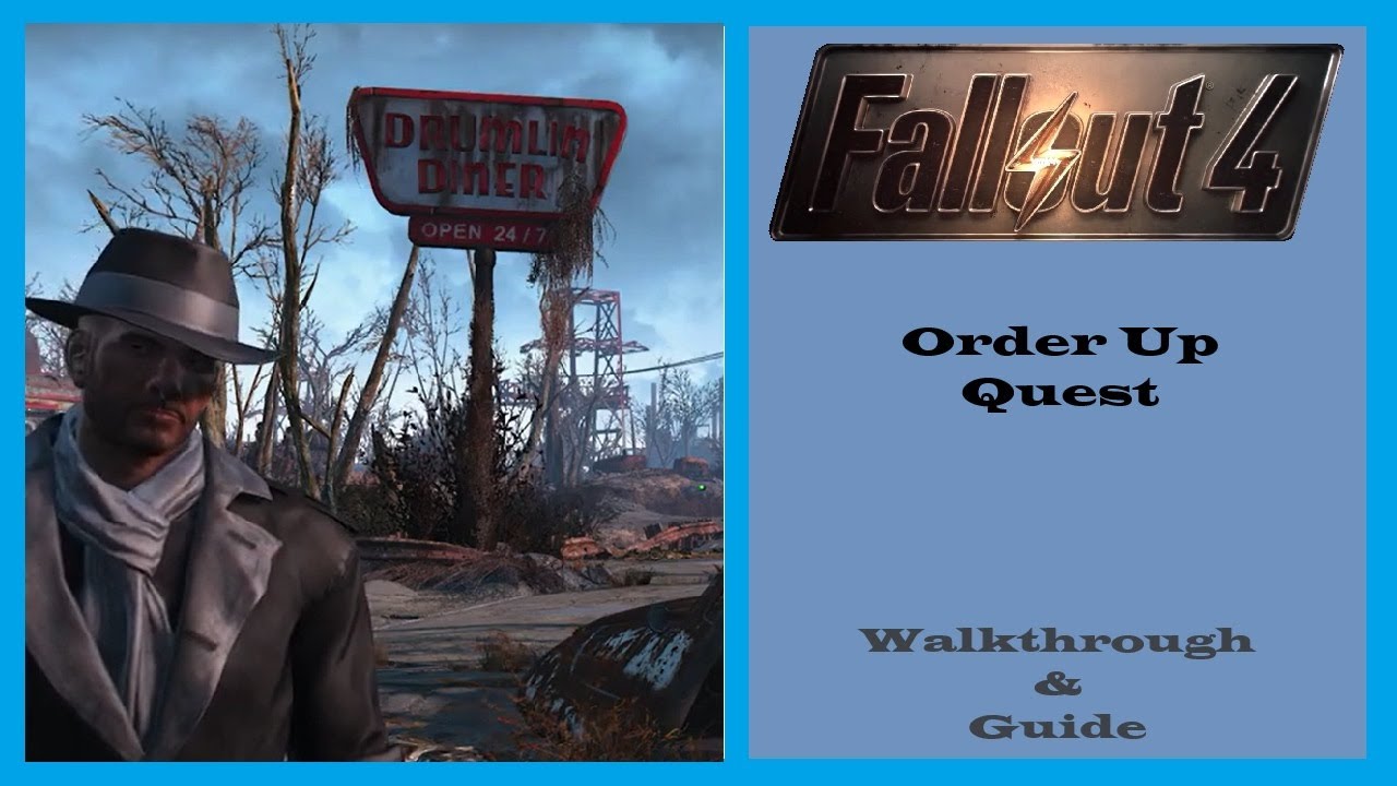 Fallout 4 - Order Up Quest - Ep84 - YouTube