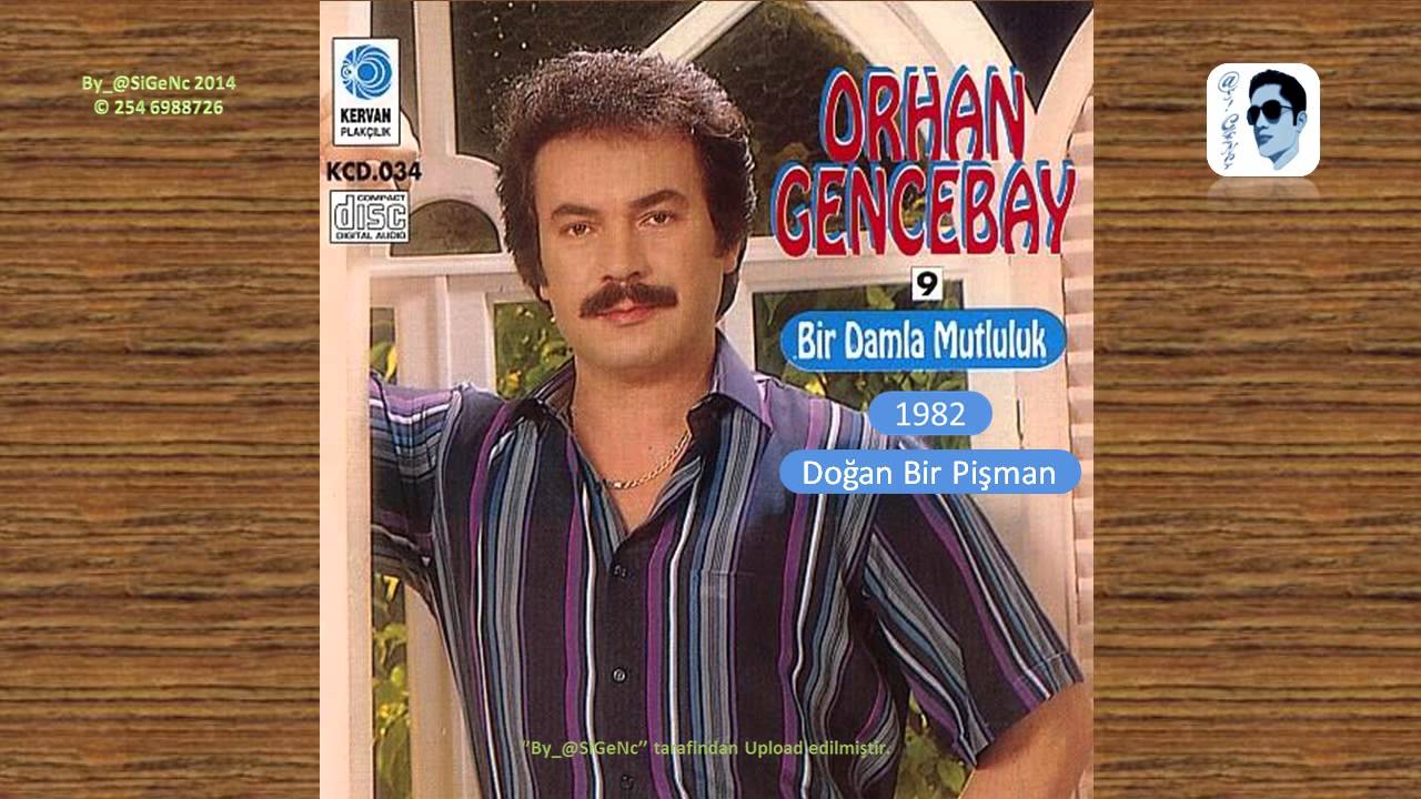 Orhan Gencebay - Dogan Bir Pisman (Doğan Bir Pişman) - YouTube