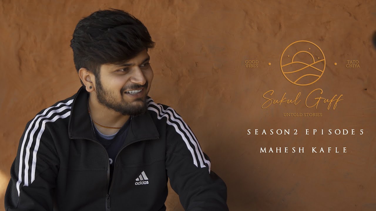 SUKUL GUFF | SEASON 2 EPISODE 5 | FEAT. MAHESH KAFLE - YouTube