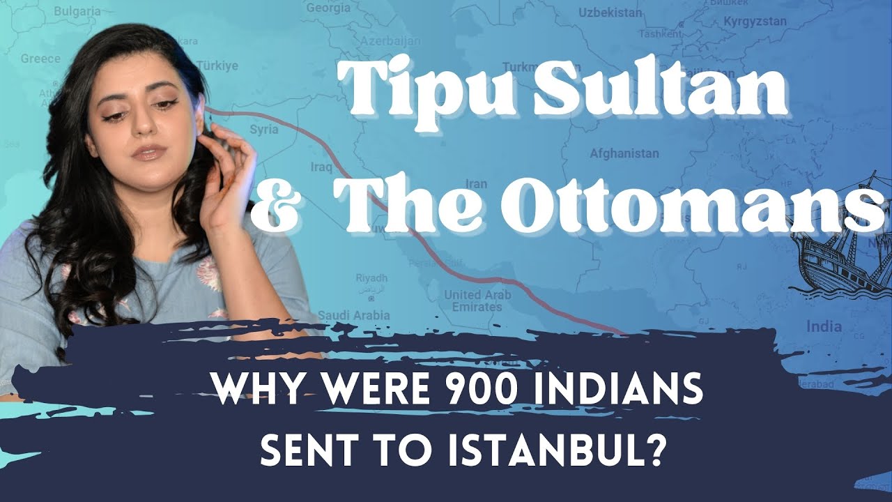 Tipu Sultan & The Ottomans - Politics in India in the 1700s - YouTube