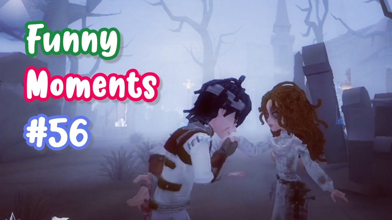 Identity V Funny Moments #56 - YouTube