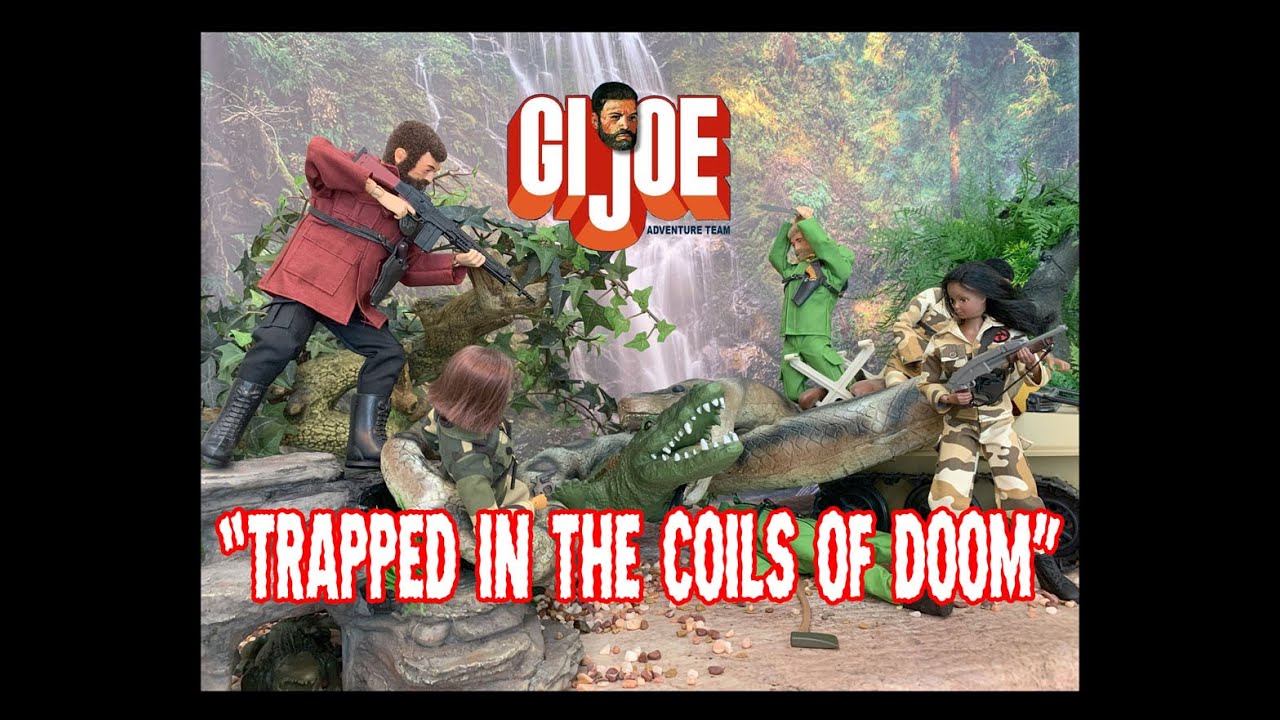 Adventure Team GI Joe in " Trapped in the Coils of Doom" - YouTube
