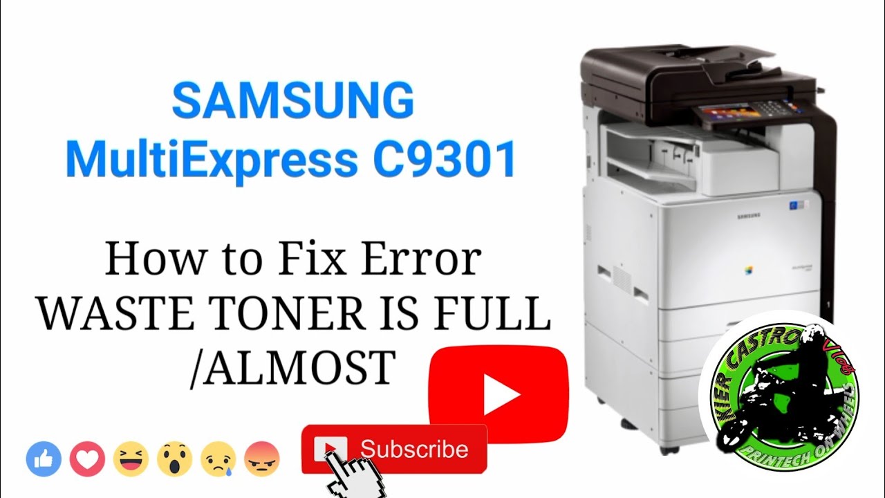 Samsung MultiExpress C9301 How to Resolve Waste toner is Full/Almost ...