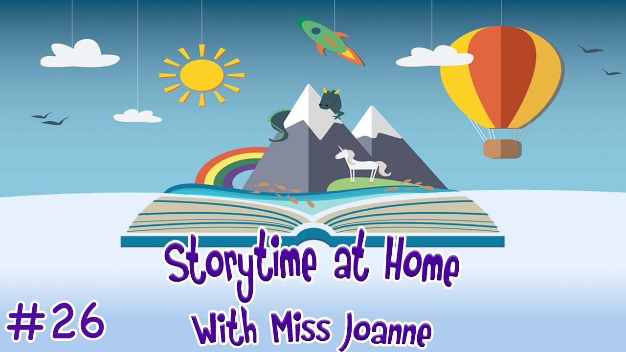 Storytime at Home With Miss Joanne #26 - YouTube