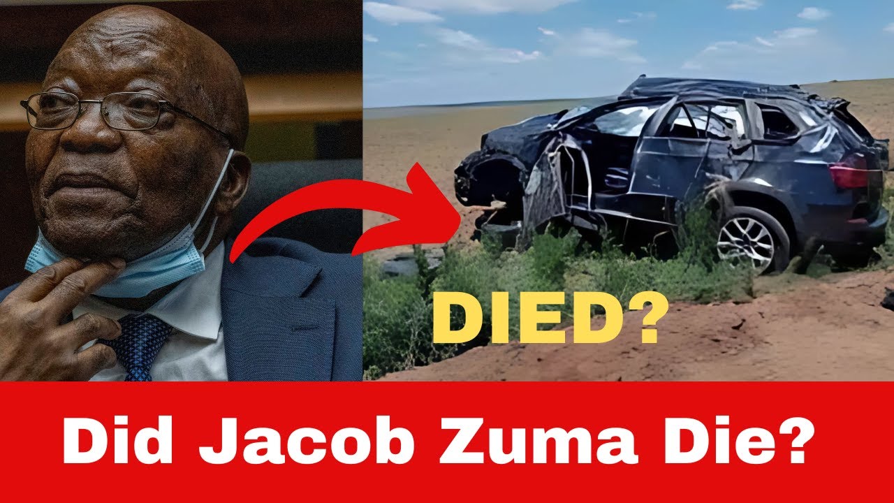 Did Jacob Zuma Die? | Jacob Zuma Accident News - YouTube