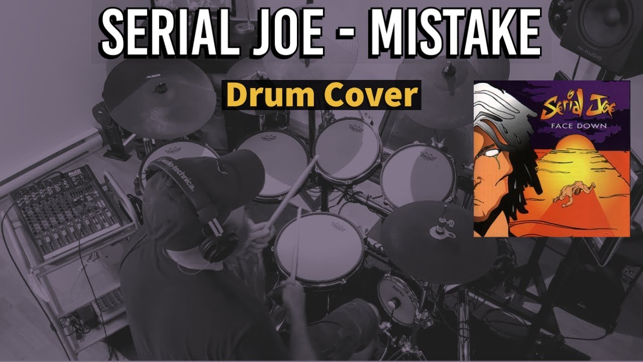 Serial Joe - Mistake Drum Cover by Travyss Drums - YouTube
