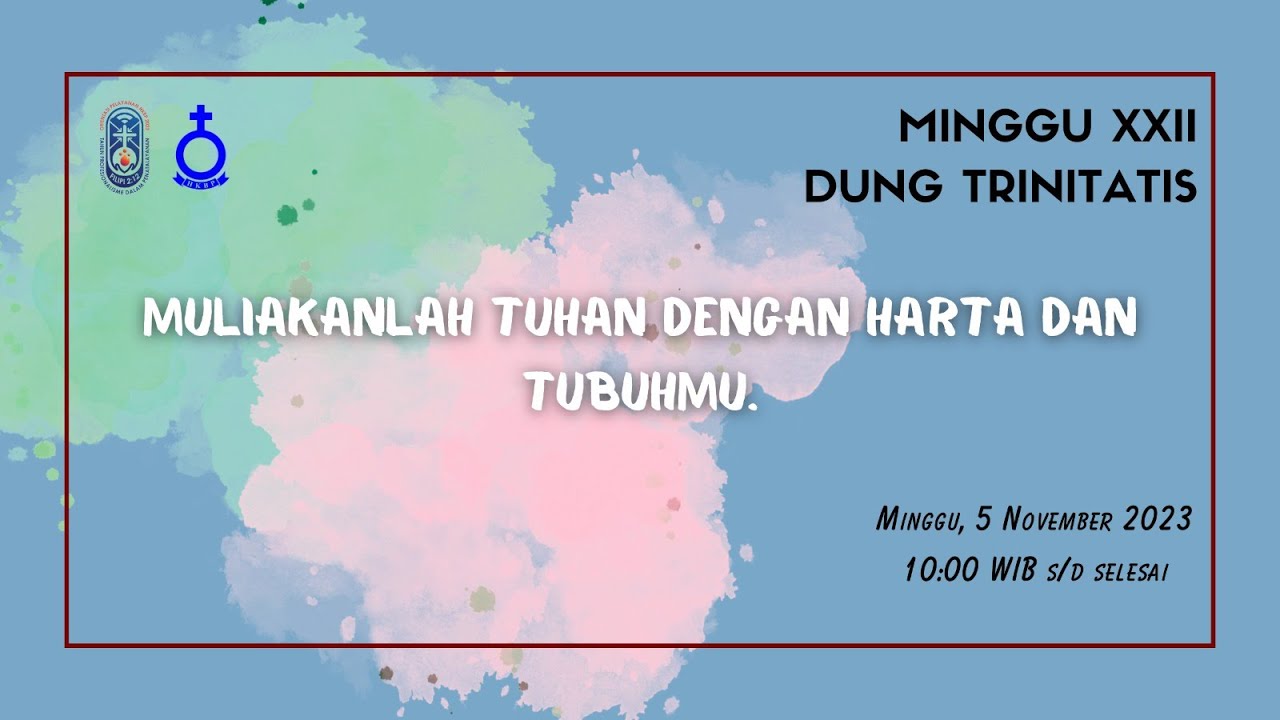 MINGGU XXII DUNG TRINITATIS (5 NOVEMBER 2023) | 10:00 WIB - YouTube