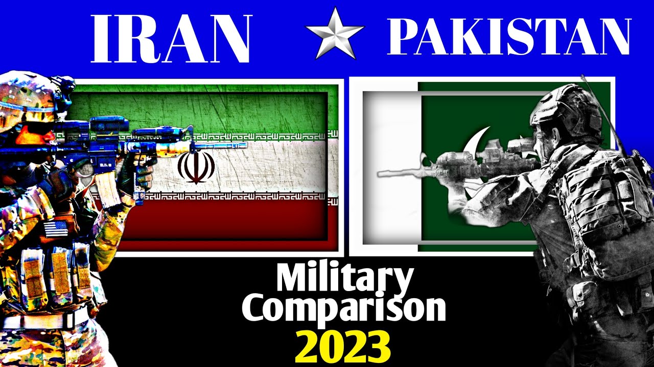 Iran vs Pakistan military Power Comparison 2023. - YouTube