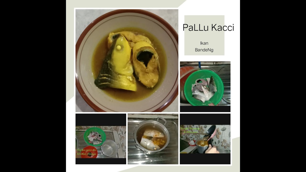 Resep PaLLu Kacci ikan Juku BoLu,, Ikan Bandeng (ikan Kuah Kuning Khas ...