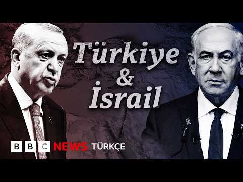Türkiye ve İsrail: Müttefiklikten bölgesel rekabete
