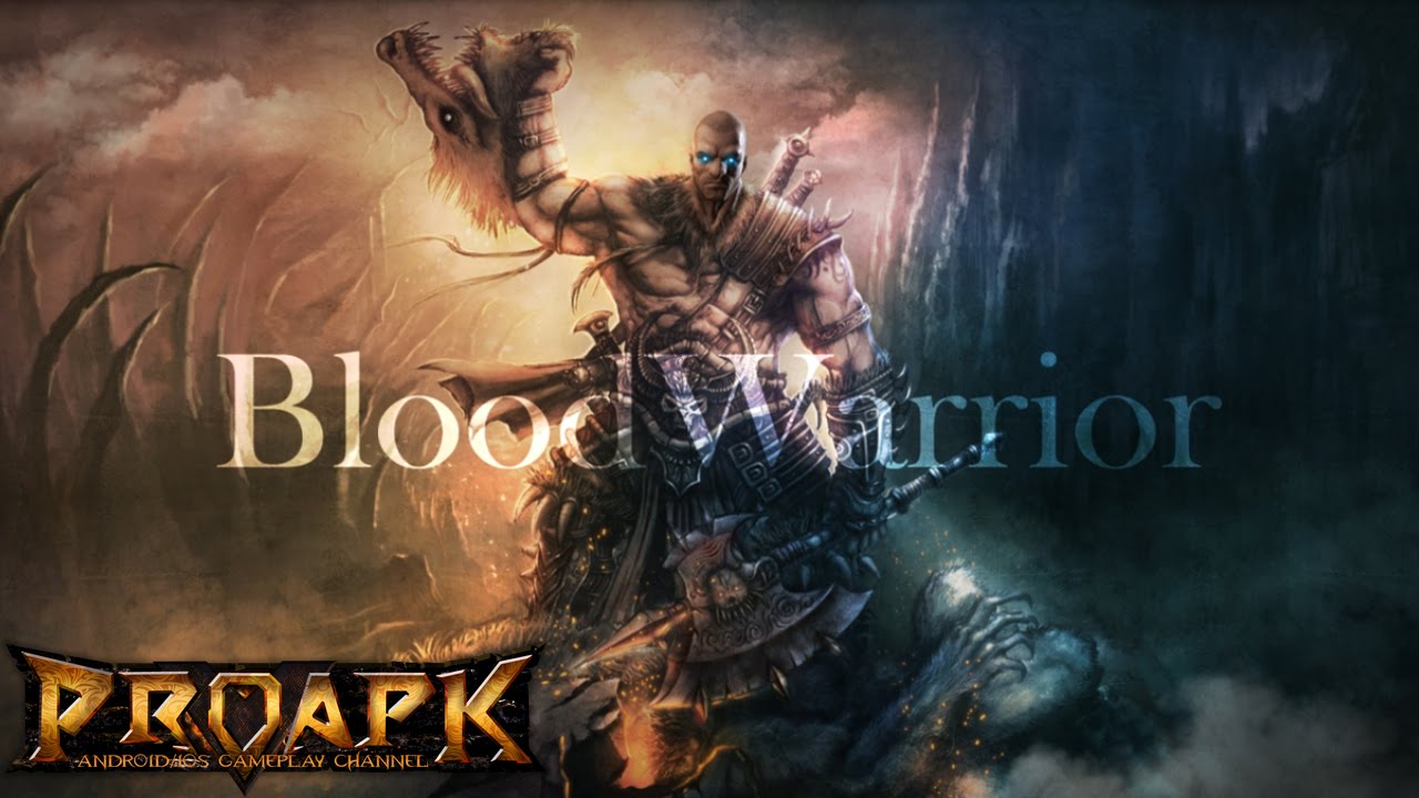 Blood Warrior Gameplay IOS / Android - YouTube