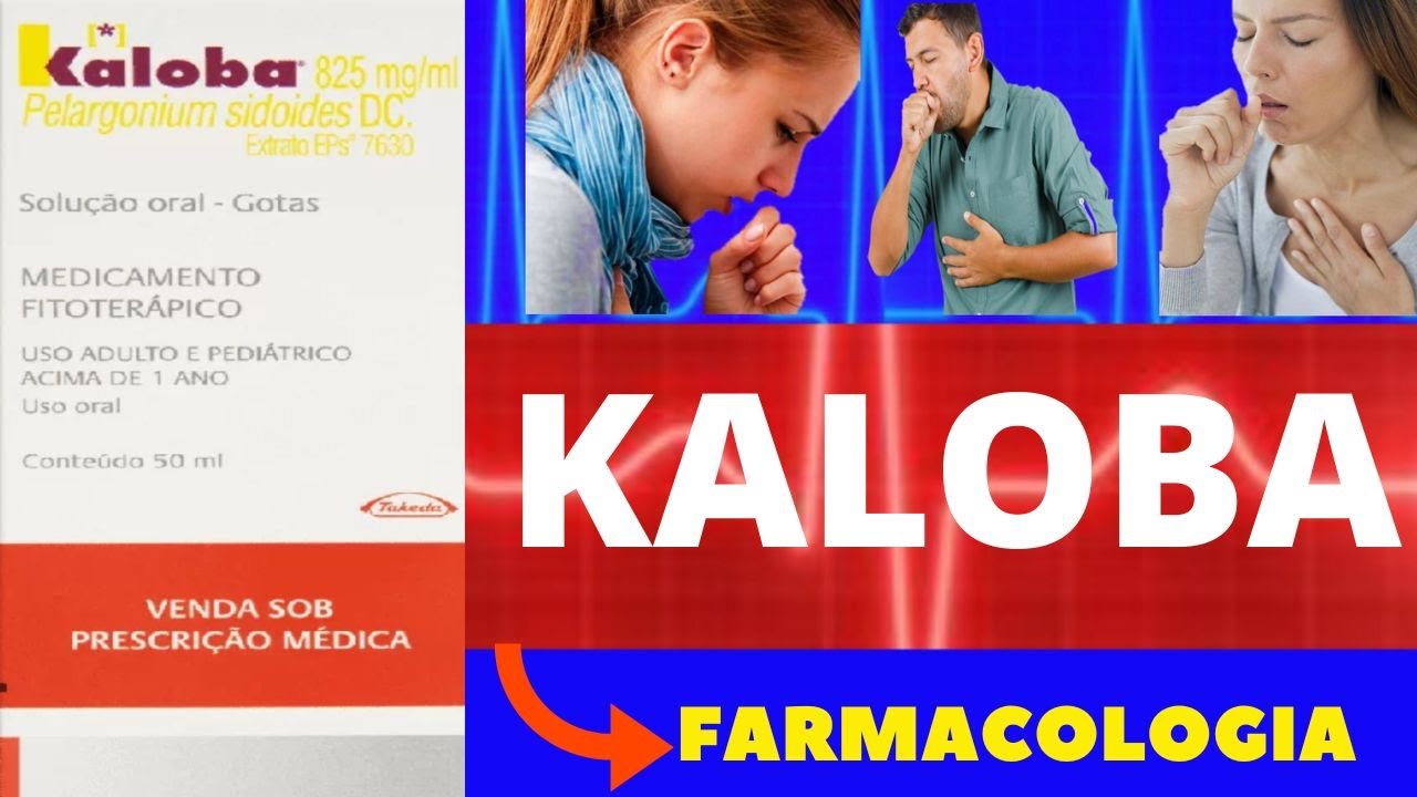 KALOBA - PARA QUE SERVE, COMO TOMAR, EFEITOS COLATERAIS - REMÉDIO PARA ...