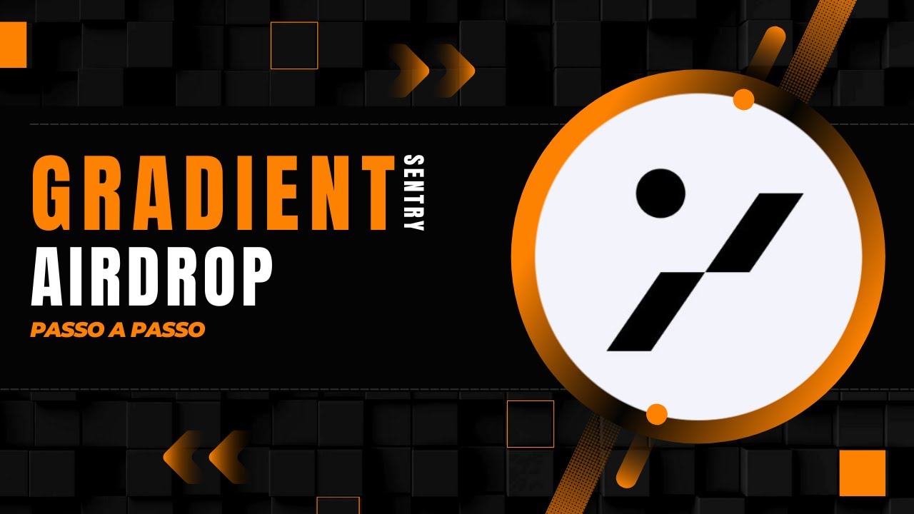 AIRDROP GRADIENT | AIRDROP GRATUITO DE DEPIN - ATUALIZAÇÕES NODEPAY ...